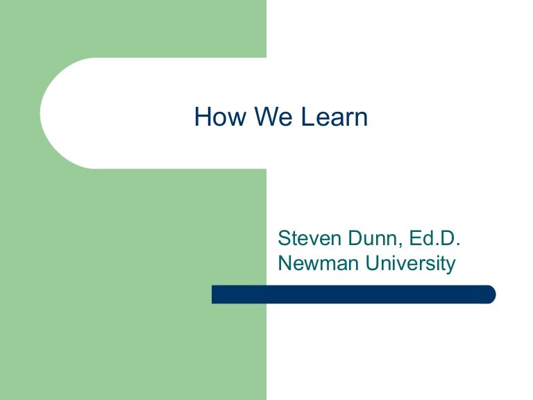 Understanding How We Learn by Steve Dunn