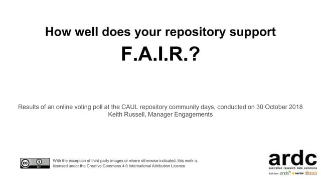 How well does your repository support f.a.i.r. poll results | PPT How well does your repository support f.a.i.r. poll results | PPT