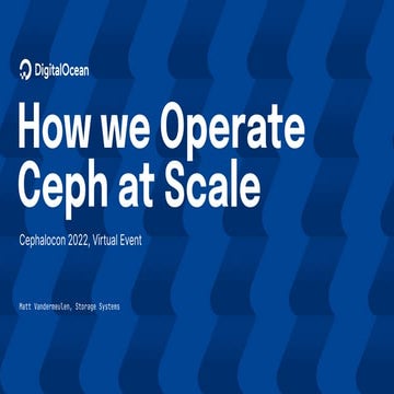 How we operate CEPH at scale by Digital Ocean | PDF
