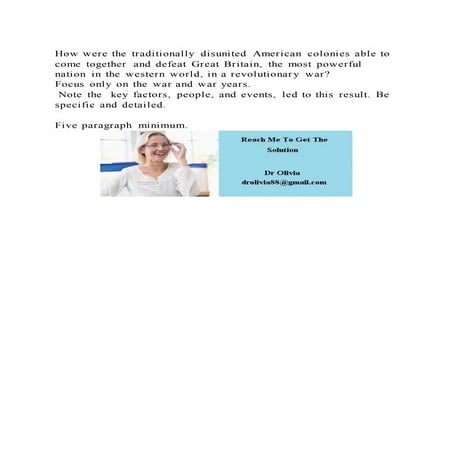 How were the traditionally disunited American colonies able to come | DOCX