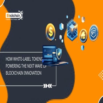 How White-Label Tokenization Is Powering the Next Wave of Blockchain ...