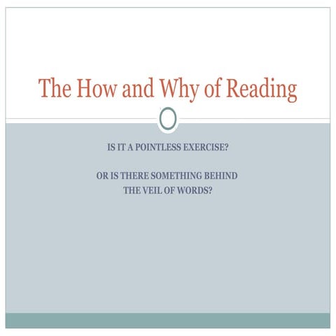 How & why of reading | PPT