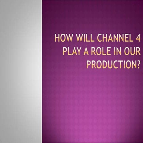 Channel 4 | PPTX