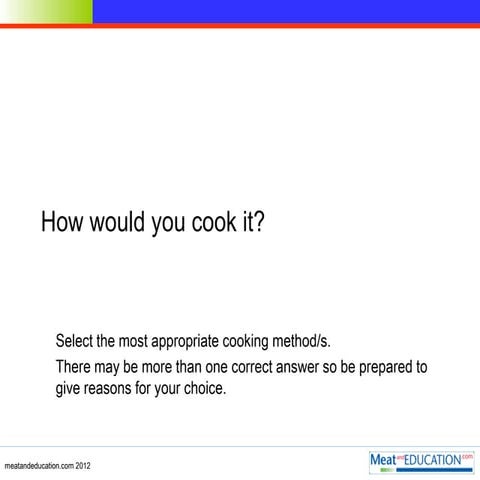How would you cook it | PPT | Barbecues and Grilling | Food & Drink