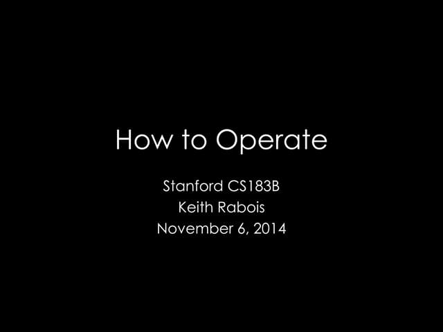 Y Combinator Startup Class 13 How To Operate Ppt