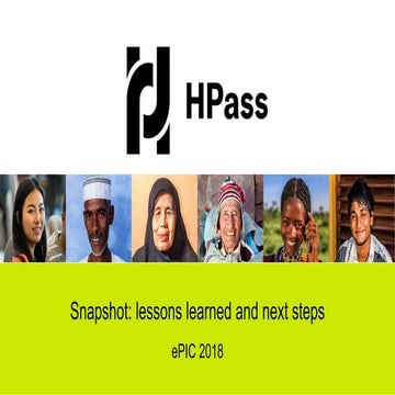 HPass Snapshot: lessons learned and next steps - ePIC 2018 | PPTX