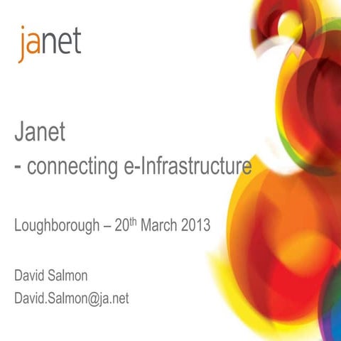 HPC Midlands - JANET(UK) Enabling the UK's e-Infrastructure | PPTX