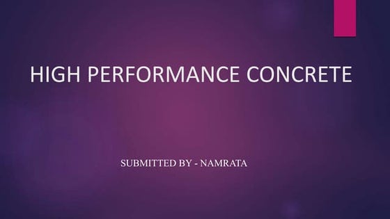 High performance concrete ppt | PPT