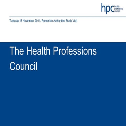 The Health Professions Council | PPTX | Healthcare Industry | Industries