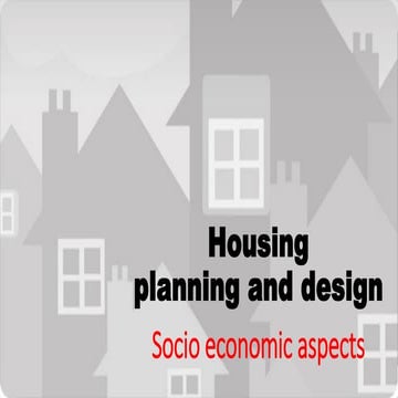 Housing planning and design Socio economic aspects | PDF