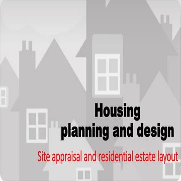 Housing planning and design Site appraisal and residential estate ...