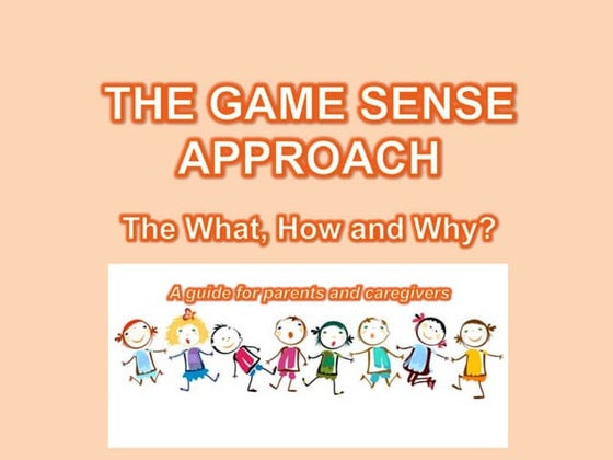 Joy's Game Sense Approach | PPT