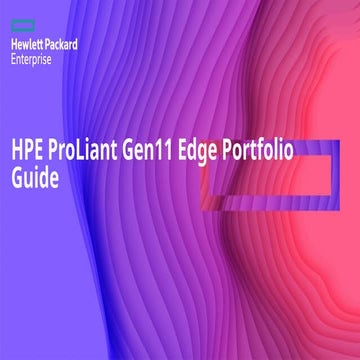 HPE ProLiant Gen11 Edge Portfolio Guide-a00138327enw.pptx