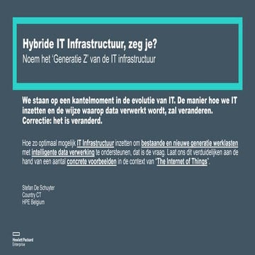 HPE - "‘Software Defined’ Infrastructure, zeg je? Noem het ‘Generatie Z ...