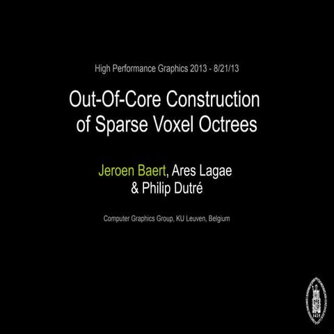 Out-of-Core Construction of Sparse Voxel Octrees | PPT