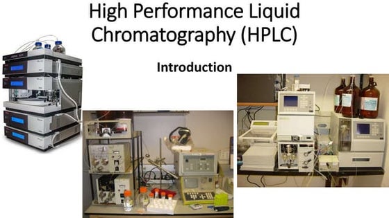 High performance liquid chromatography | PPTX | Chemistry | Science