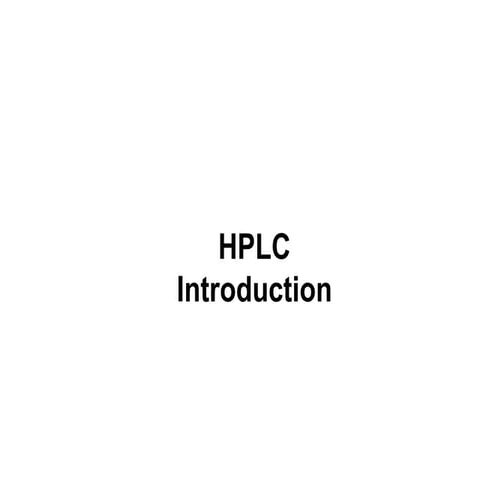 High Performance Liquid Chromatography (HPLC) | PPT