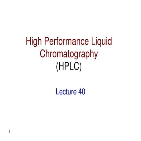 HPLC Lecture.pdf this presentation about hplc | PPT