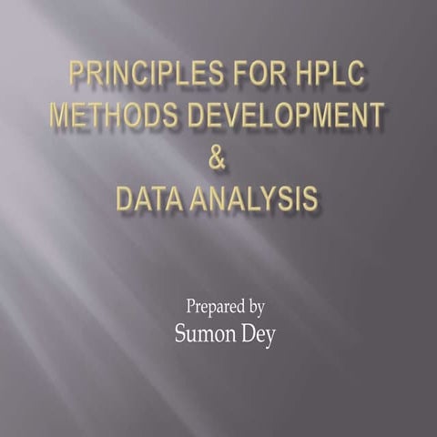 HPLC method development and data analysis | PPTX
