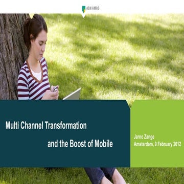 HPMC12: ABN Amro Multi channel transformation and the boost of mobile | PDF