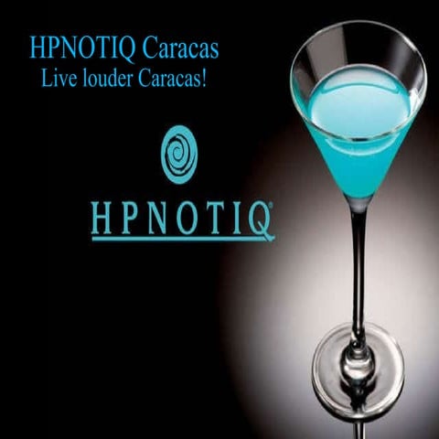 Hpnotiq Caracas | PPT