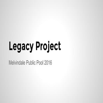 Legacy Project 2016 | PPT