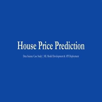 House Price Prediction Part 2 Model and Dev | PPTX