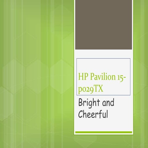 Hp pavilion 15 p029 tx | PPTX
