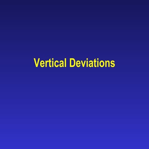 Vertical Deviations | PPT