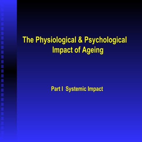 The Physiology of Aging1 | PPT