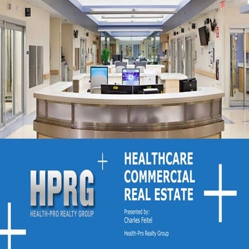 HEALTHCARE COMMERCIAL REAL ESTATE | PPTX