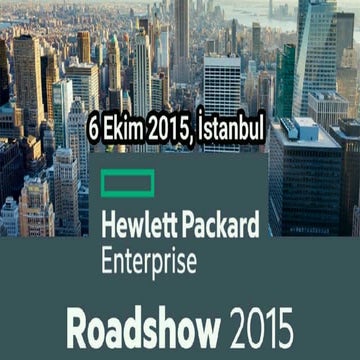 HP Roadshow 2015, ISTANBUL | PPT