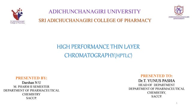 High Performance Thin Layer Chromatography(HPTLC) | PPTX