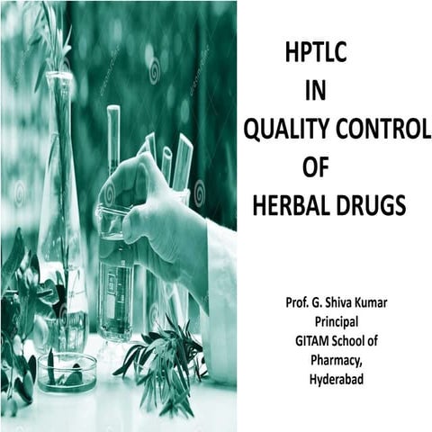 HPTLC in Herbal drug analysis.pptx cognosy | PPTX