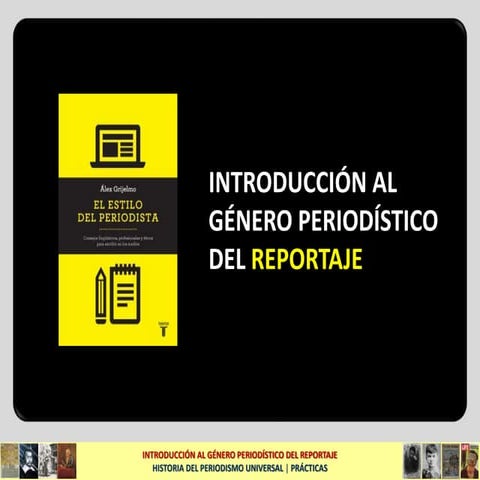 Introducción al reportaje periodístico | PPTX