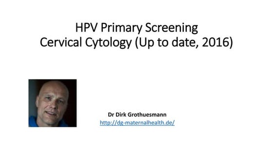 Uses of HPV Testing in Triage of cervical Screening | PPT
