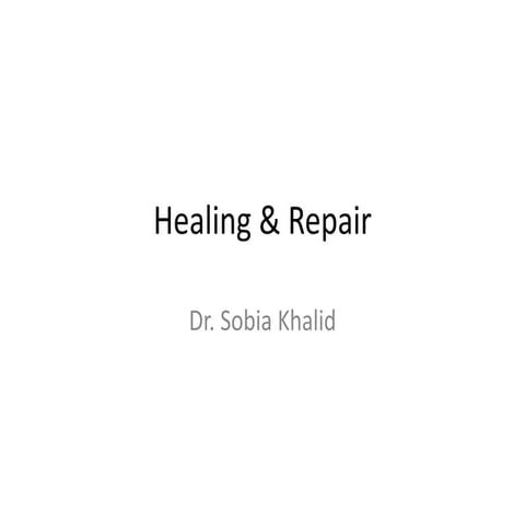 Healing and Repair | PPTX