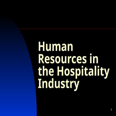 Comprehensive Human Resources Management in the Hospitality Industry | PPT
