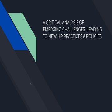 A critical analysis of emerging challenges leading to new HR | PPTX