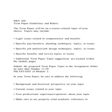 HRA 360 Term Paper Guidelines and Rubric The Term Paper | PDF