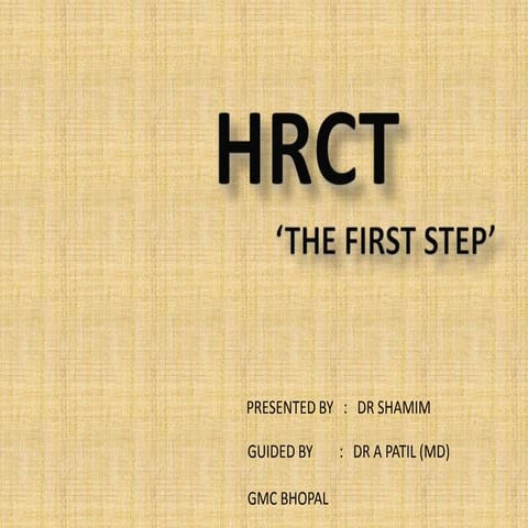Hrct i | PPTX | Lung and Respiratory Health | Diseases and Conditions