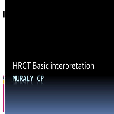 High resolution computer tomogtraphy.pptx