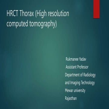 HRCT Thorax (High resolution computed tomography).pptx