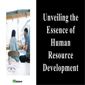 What is Human Resource Development, Meaning and Definition | PPT