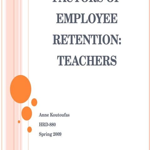 Factors of Retention: Teachers | PPT