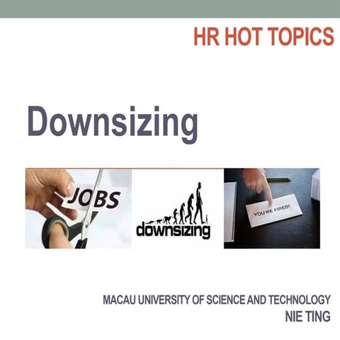 human Resource manegment Hot Topics-Downsizing.pptx