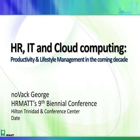 HR in the "Clouds" - HRMATT | PPTX | Cloud Computing | Internet