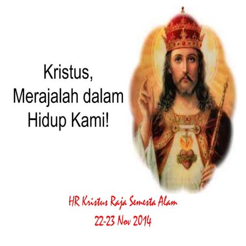 Hr kristus raja a (22-23 nov 2014) | PPTX