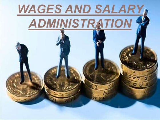 Wage and salary Administration | PPTX