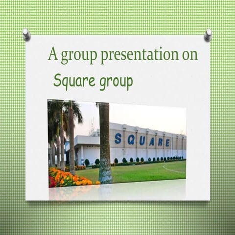 presentation on square group on management course | PPT